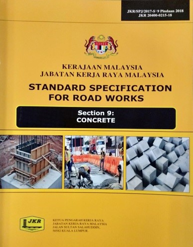 STANDARD SPECIFICATION FOR ROAD WORKS - SECTION 9 (PINDAAN 2018) | Kementerian Kerja Raya
